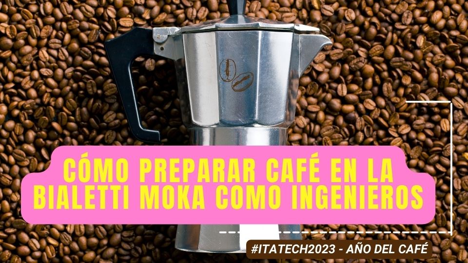 Mayo 2023: ¿Cómo preparar Café en la Cafetera Italiana Bialetti Moka? - ITA TECH