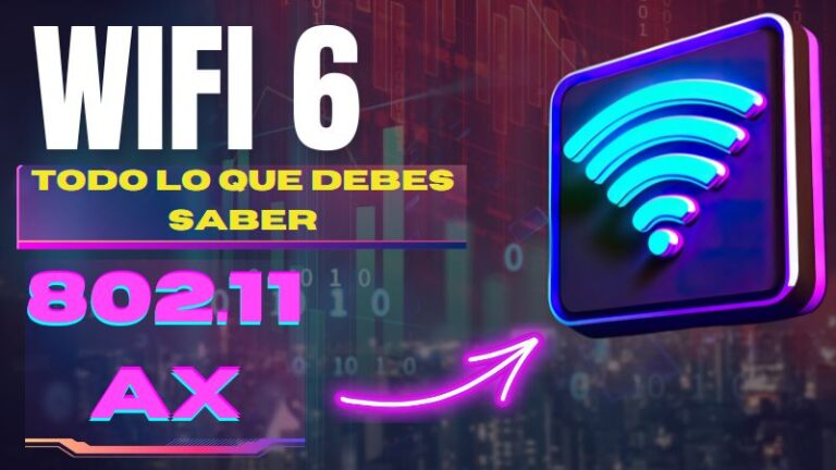 WiFi 6 - Todo lo que tienes que saber de 802.11ax - ITA TECH