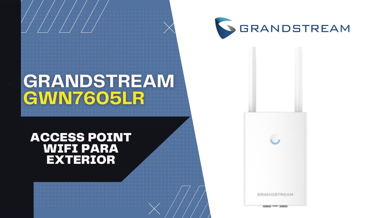 Grandstream GWN7605LR: La Conexión que lleva tu WiFi al Exterior. - ITA ...
